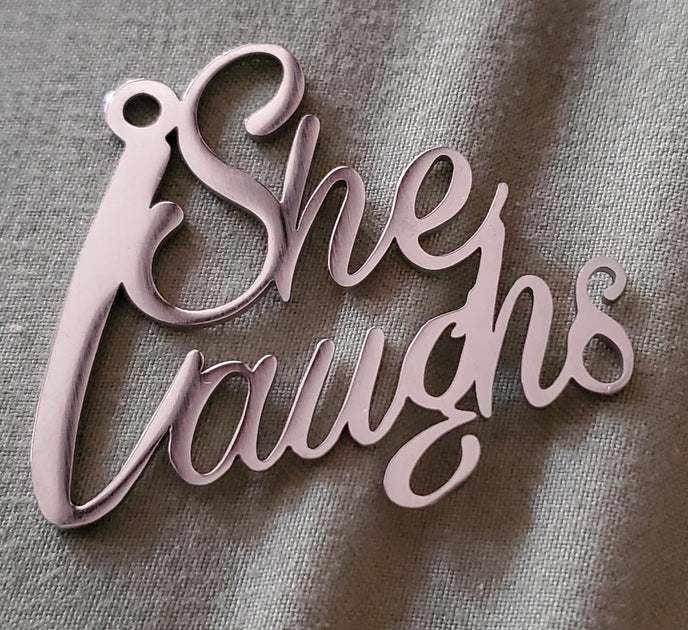 Cursive " She Laughs" – Infinitiflair